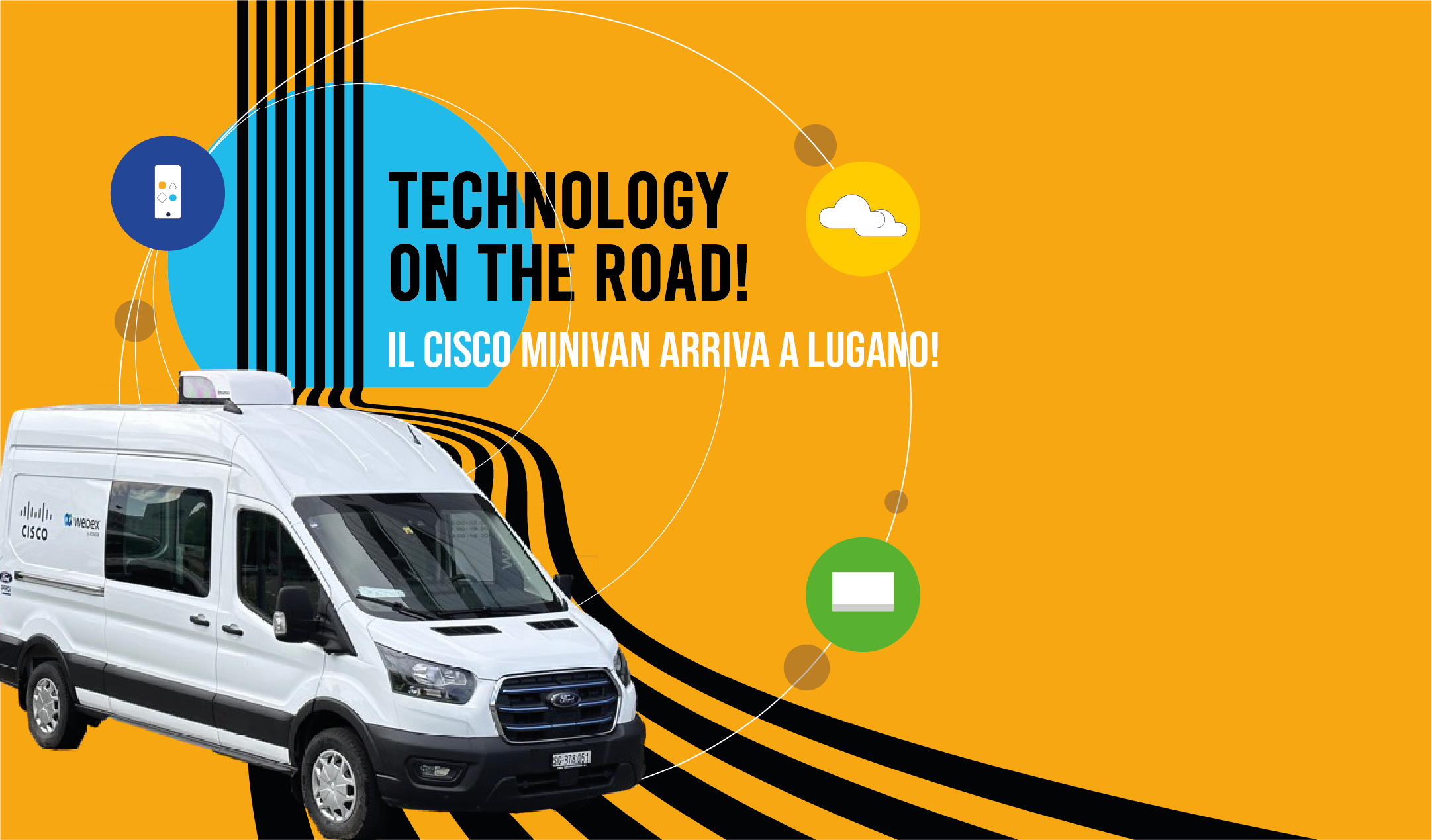 Technology ON THE ROAD! Il CISCO MiniVan ARRIVA A LUGANO! - ITCore Group